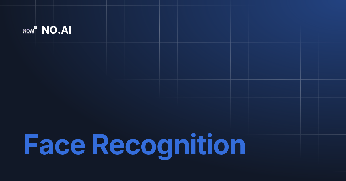 Face Recognition | NO.AI